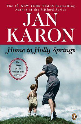 Home to Holly Springs (Father Tim, Book 1) - Jan Karon - مكتبات الشروق